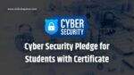 Cyber Security Pledge for Students with Certificate - Best Educational ...