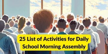 School Morning Assembly Activities Ideas for Students