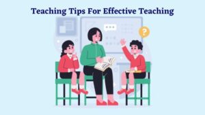 Teaching Tips: 5 Best Principles for New Teachers