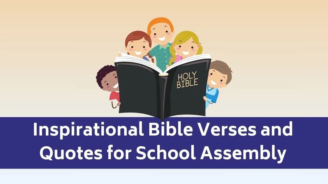 Inspirational Bible Verses And Quotes For School Assembly Inspirational Bible Verses And Quotes For School Assembly