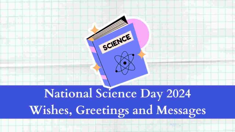 National Science Day 2024 Wishes, Greetings and Messages