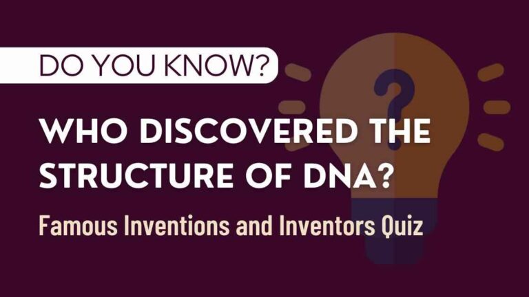 Famous Inventions and Inventors Quiz with Answers for Kids